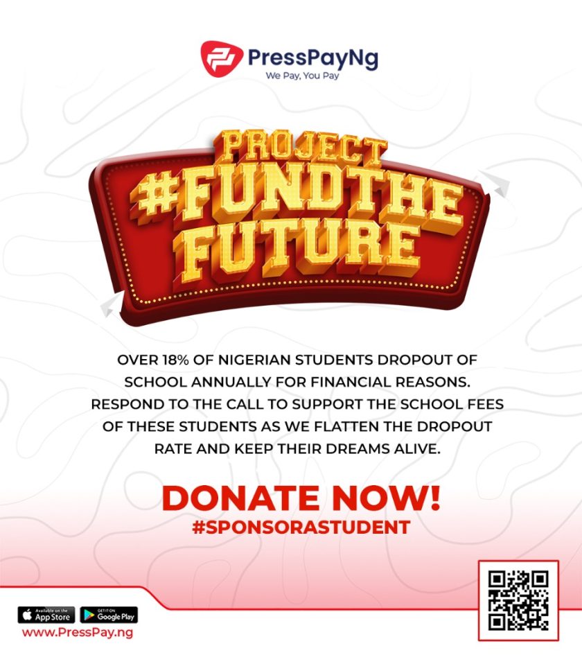 PressPayNg Set to Assist Students in Tertiary Institution with "Project Fund the Future ...